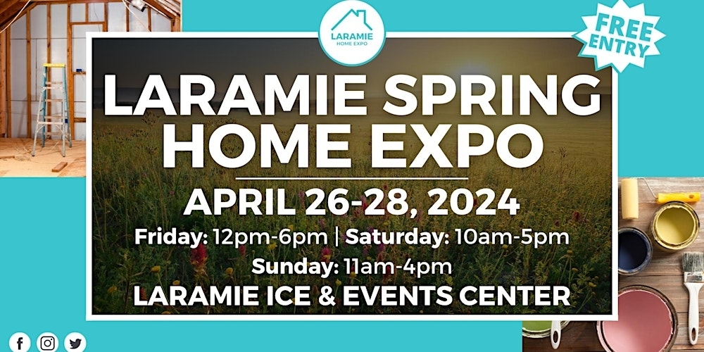 Laramie Spring Home Show 2024 - 26th Apr, 2024 12:00PM - 28th Apr, 2024 ...